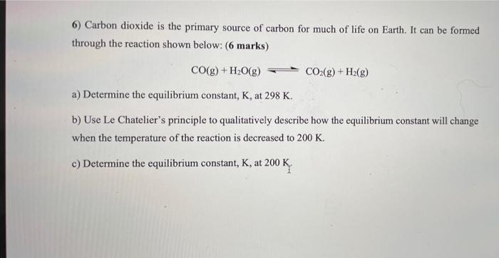Solved 6) Carbon dioxide is the primary source of carbon for | Chegg.com
