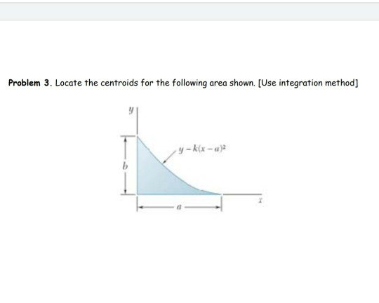 Solved Problem 3. Locate the centroids for the following | Chegg.com