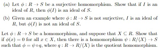 Solved (a) Let : RS be a surjective homomorphism. Show that | Chegg.com