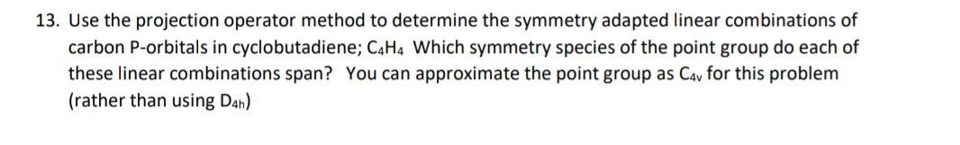 Solved 3. Use the projection operator method to determine | Chegg.com