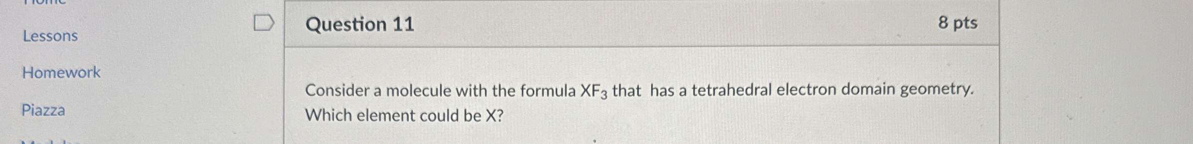 Solved sConsider a molecule with the formula xF3 ﻿that has a | Chegg.com