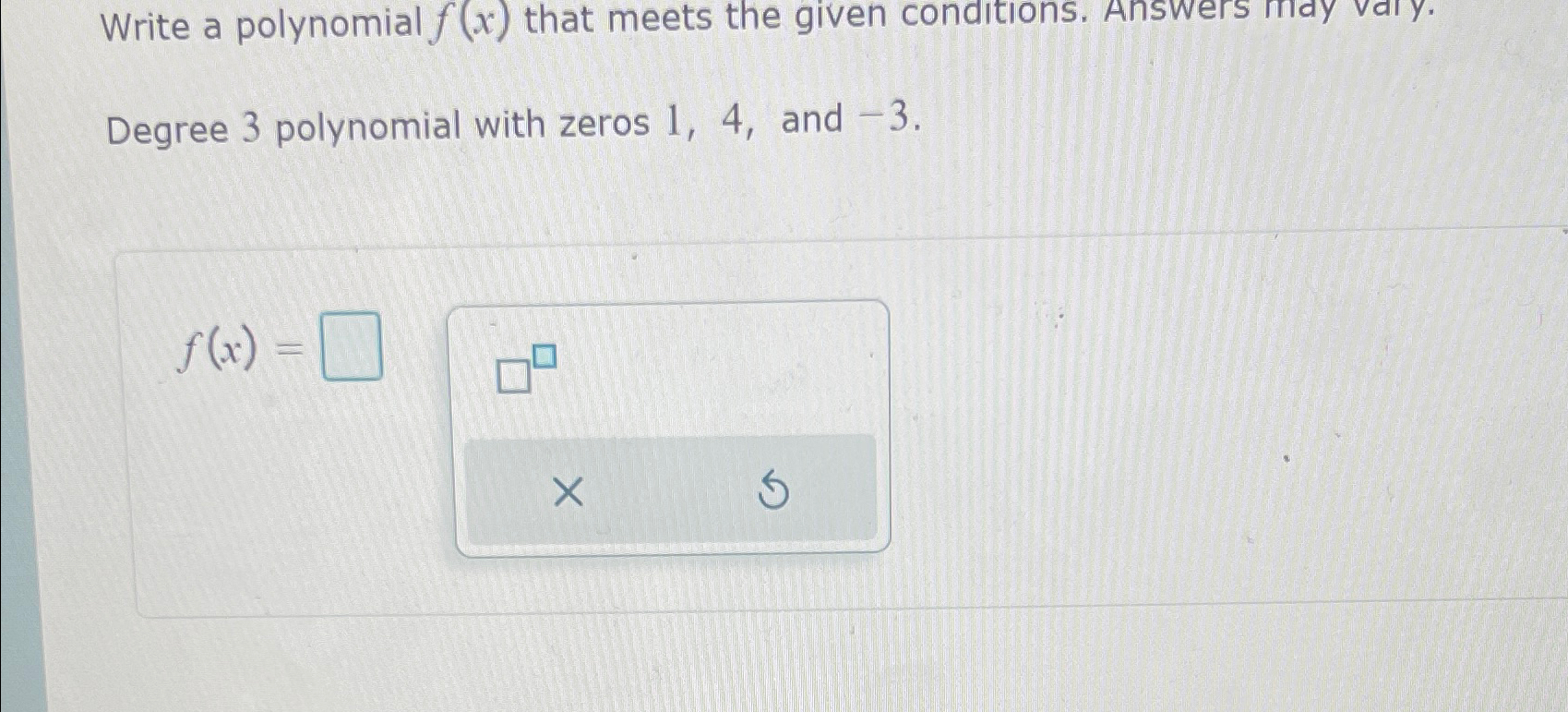 Write a polynomial f(x) ﻿that meets the given | Chegg.com