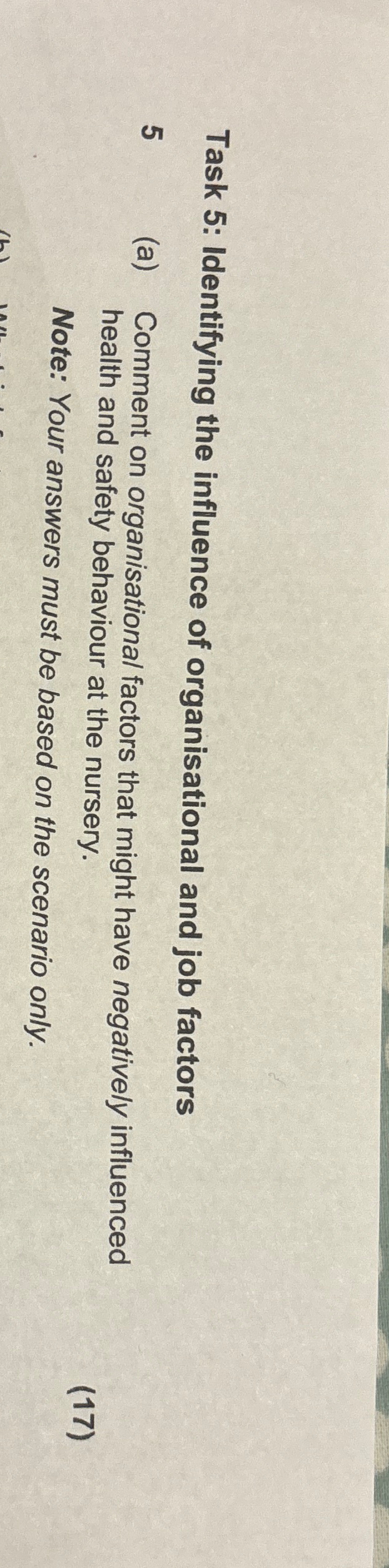 Solved Task 5: Identifying the influence of organisational | Chegg.com