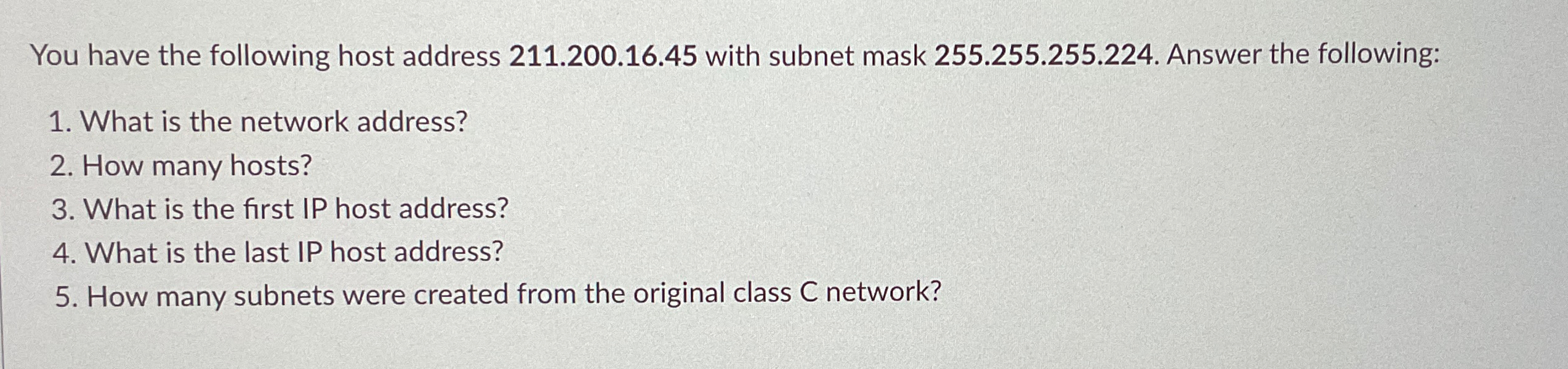 Solved You have the following host address 211.200.16.45 | Chegg.com