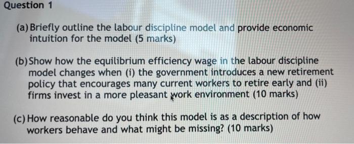 Solved Question 1 (a) Briefly outline the labour discipline | Chegg.com