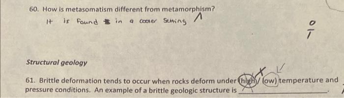 Solved 60. How is metasomatism different from metamorphism? | Chegg.com