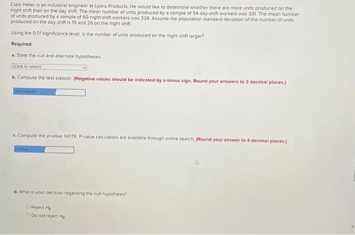 Solved Clark Heter is an industrial engineer at Lyons | Chegg.com