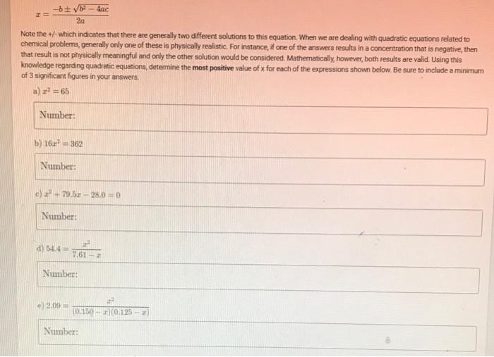 Solved -b-4ac 2a Note the +/-which indicates that there are | Chegg.com