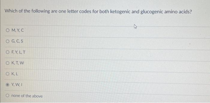 Solved Which of the following are one letter codes for both | Chegg.com