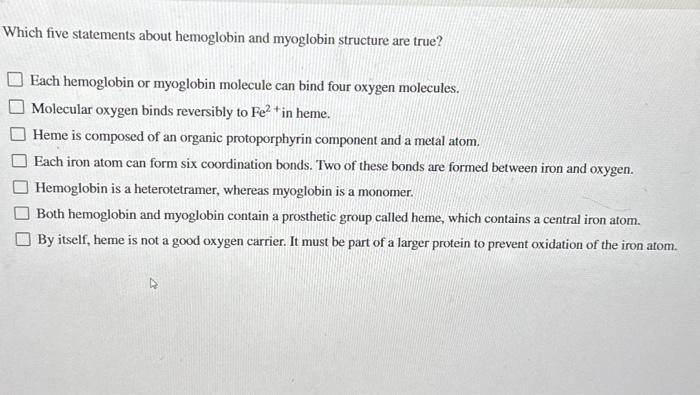 Solved Which five statements about hemoglobin and myoglobin | Chegg.com