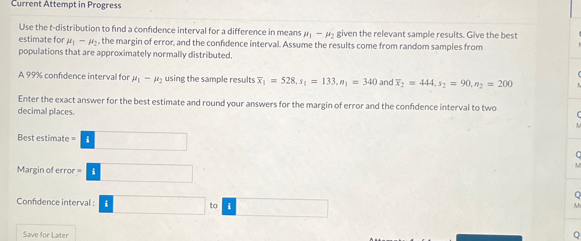 Solved Current Attempt in ProgressUse the t-distribution to | Chegg.com
