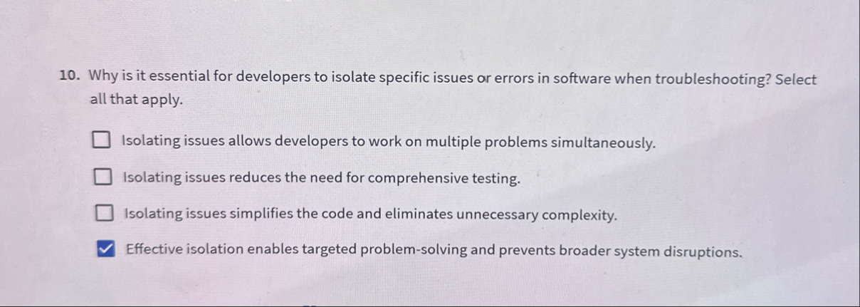 Solved Why is it essential for developers to isolate | Chegg.com