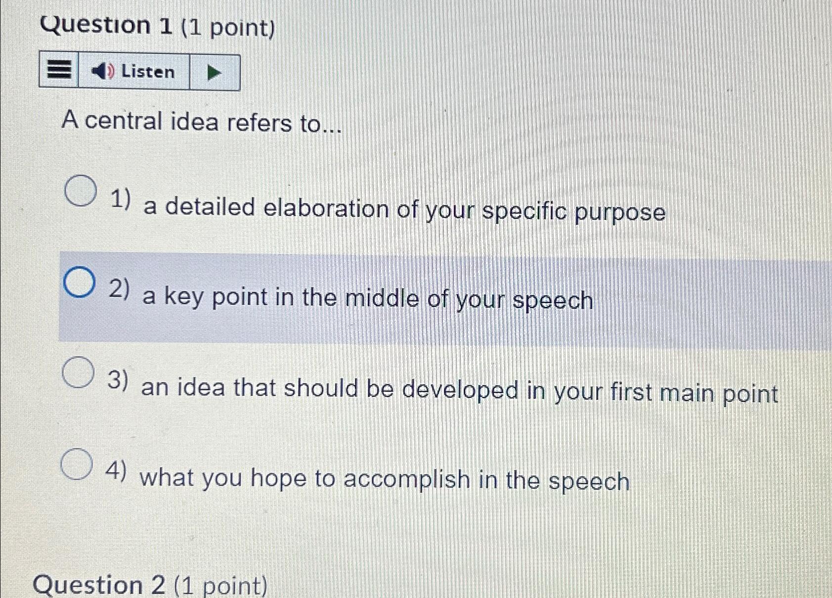 Solved Question 1 (1 ﻿point)ListenA central idea refers | Chegg.com