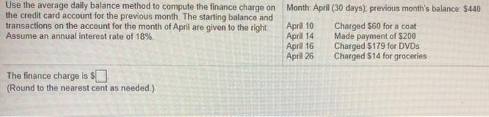 Solved Use the average daily balance method to compute the | Chegg.com