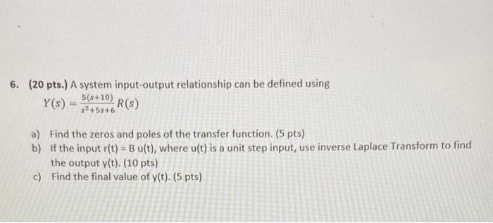 Solved 6 20 Pts A System Input Output Relationship Can