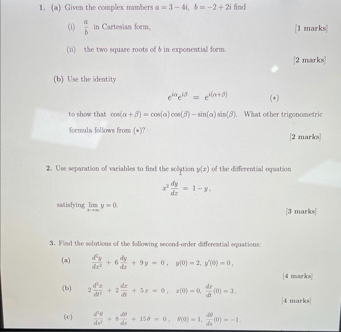 Solved (a) Given the complex numbers a=3−4i,b=−2+2i find (i) | Chegg.com