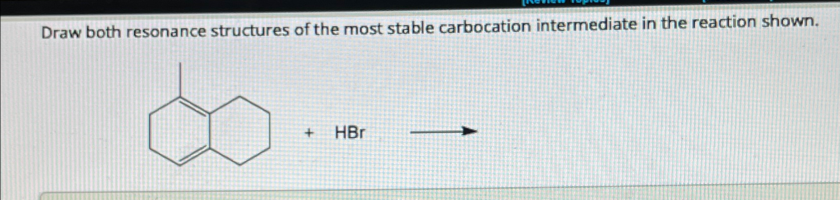 Solved Draw both resonance structures of the most stable | Chegg.com