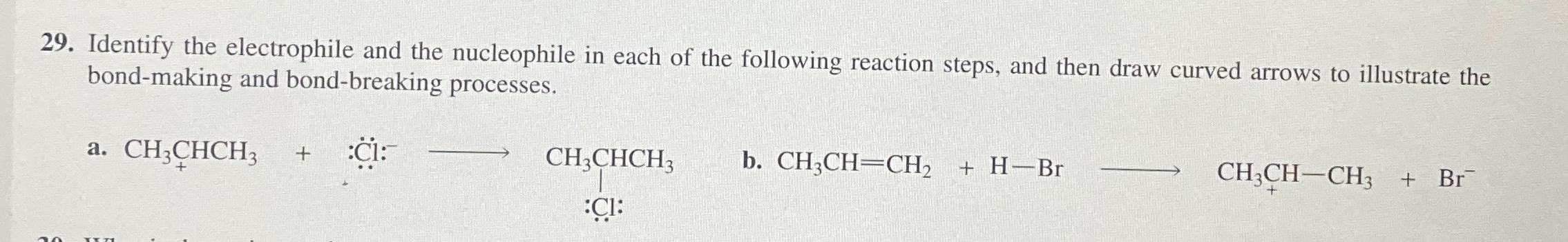 Solved 29.Identify the electrophile and the nucleophile in | Chegg.com