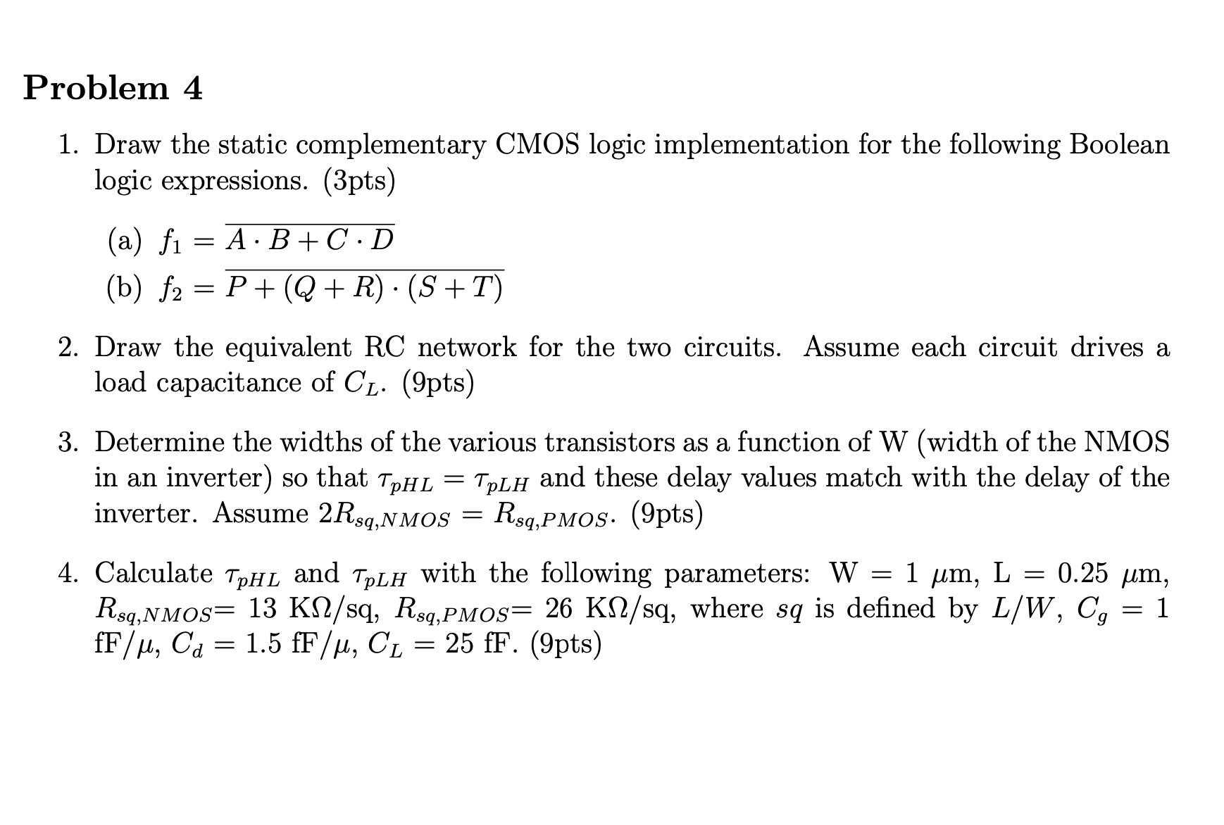 Solved Problem 4Draw the static complementary CMOS logic | Chegg.com