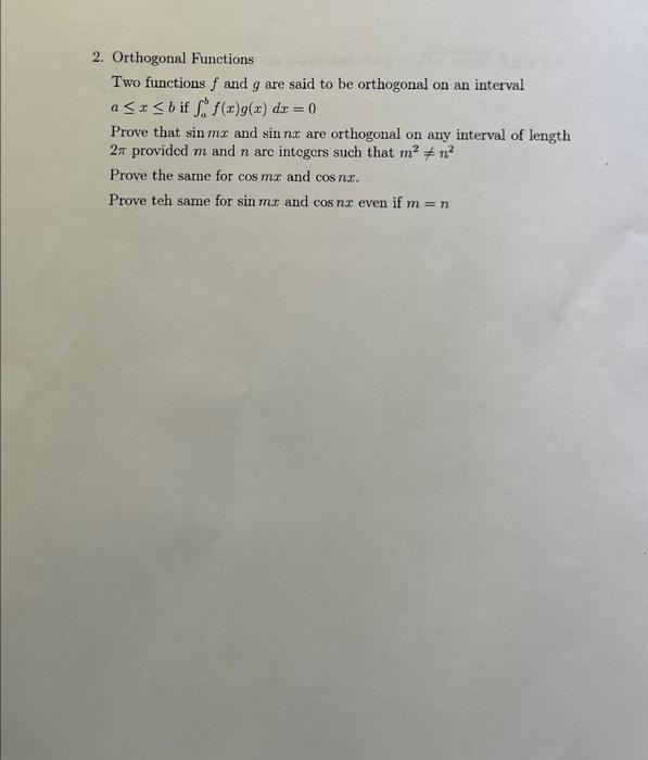 Solved 2. Orthogonal Functions Two functions f and g are | Chegg.com