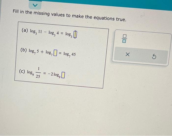 Solved Fill in the missing values to make the equations | Chegg.com
