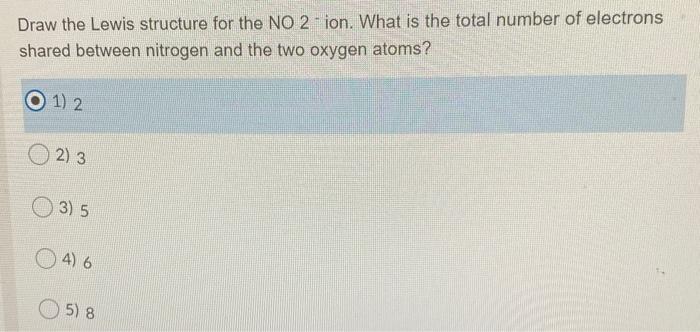 Solved Draw the Lewis structure for the NO 2-ion. What is | Chegg.com