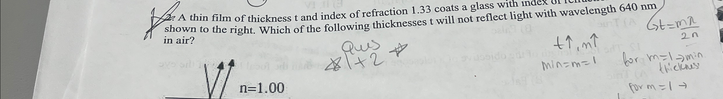 Solved A thin film of thickness t ﻿and index of refraction | Chegg.com