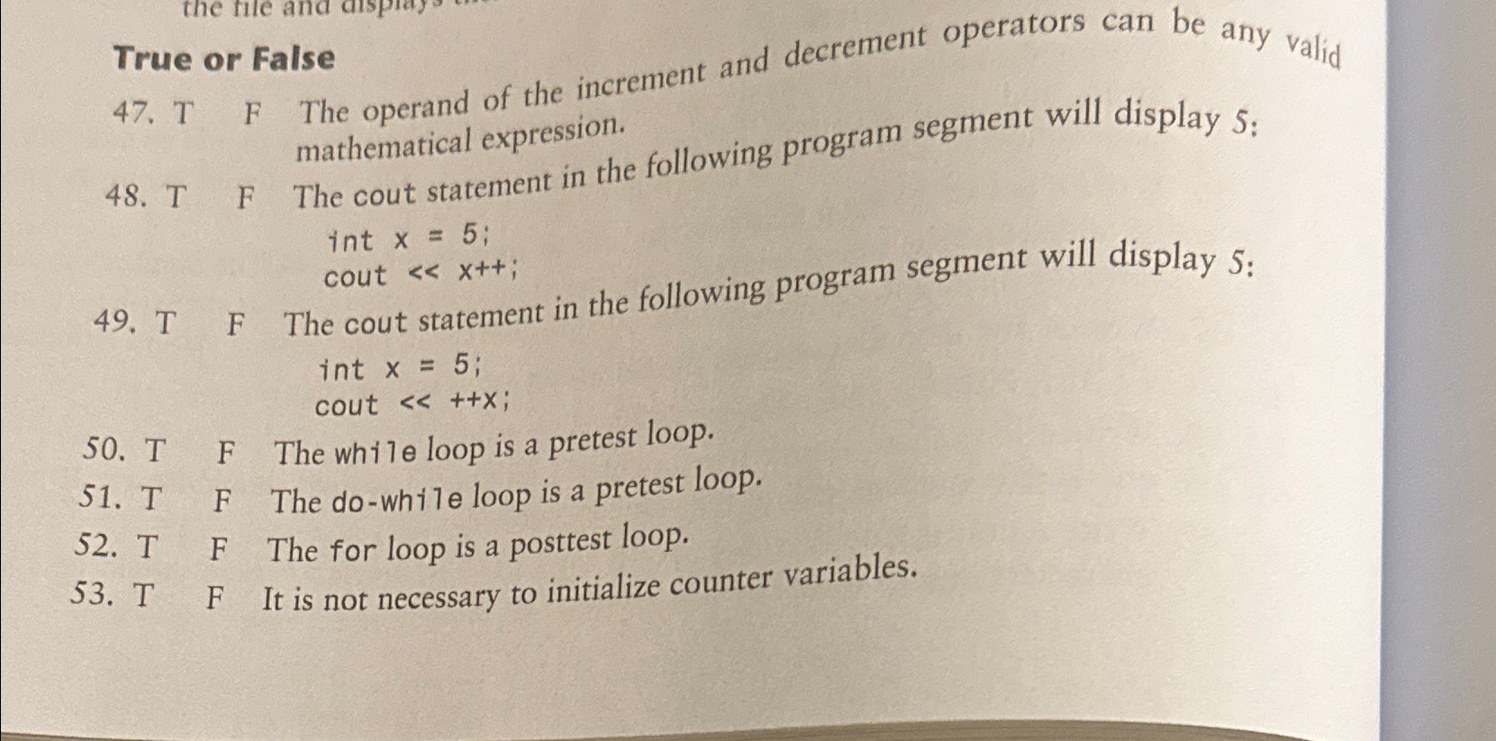 Solved True or False47. T,F, ﻿The operand of the increment | Chegg.com