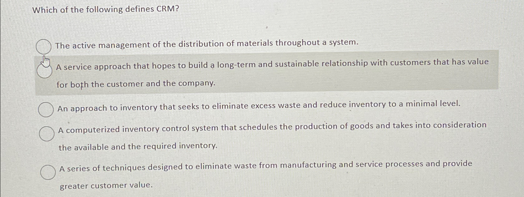 Solved Which of the following defines CRM?The active | Chegg.com