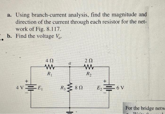 Solved a. Using branch-current analysis, find the magnitude | Chegg.com
