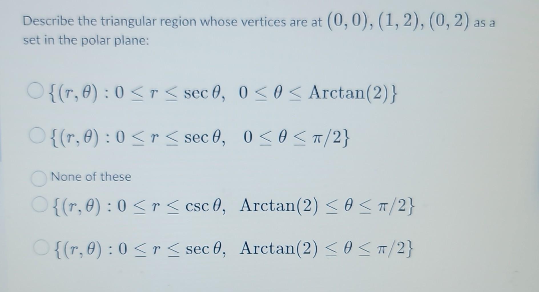 Solved Describe the triangular region whose vertices are at | Chegg.com