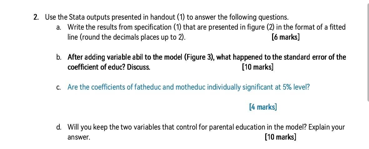 Solved 2. Use the Stata outputs presented in handout (1) to | Chegg.com