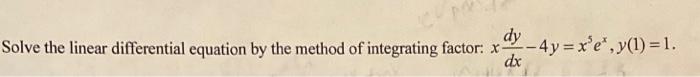 Solved Solve the linear differential equation by the method | Chegg.com