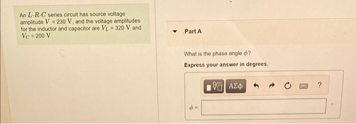 Solved An L-R-C series circuit has source voltage amplitude | Chegg.com