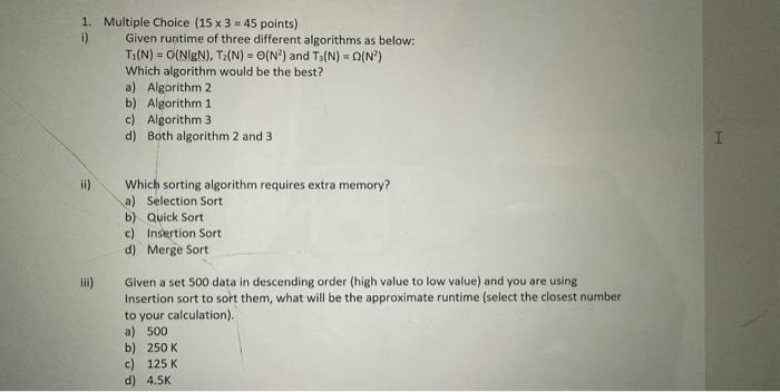 Solved 1. Multiple Choice ( 15×3=45 points) Given runtime of | Chegg.com