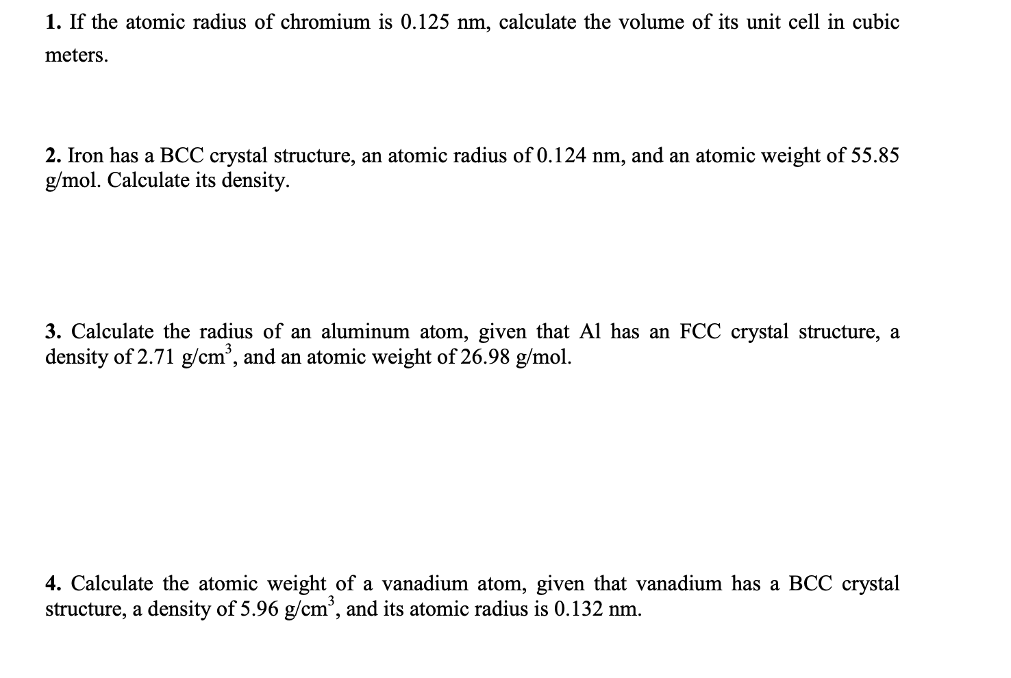 Solved If the atomic radius of chromium is 0.125nm, | Chegg.com