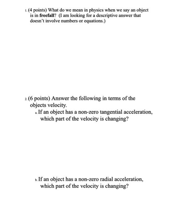 Solved 1. (4 points) What do we mean in physics when we say | Chegg.com