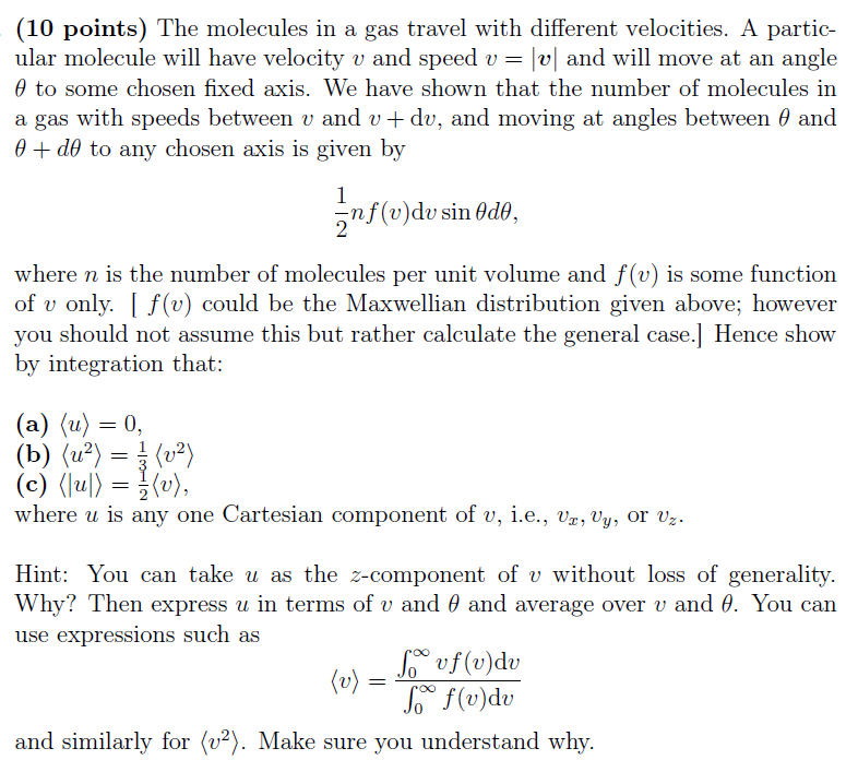 Solved The molecules in a gas travel with different | Chegg.com