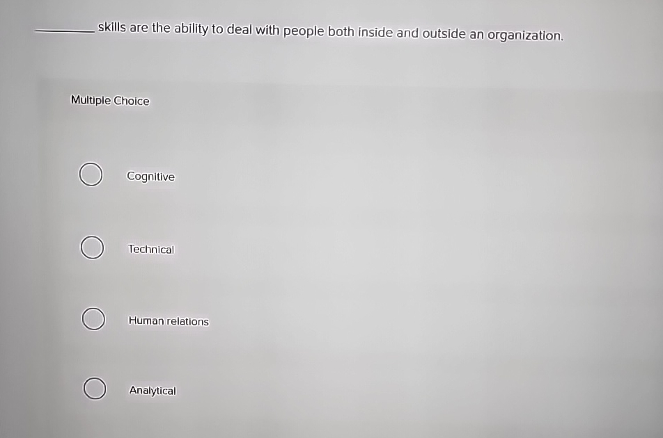 Solved skills are the ability to deal with people both | Chegg.com