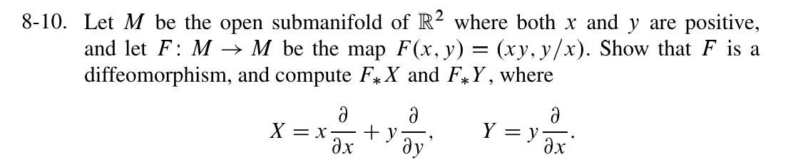Solved 8-10. ﻿Let M ﻿be the open submanifold of R2 ﻿where | Chegg.com