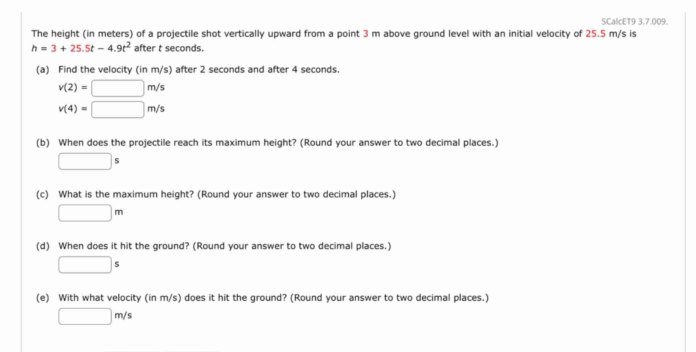 Solved The height (in ﻿meters) of ﻿a projectile shot | Chegg.com