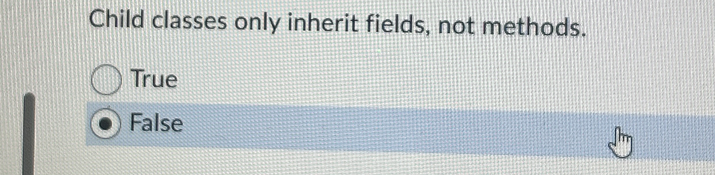 Solved Child classes only inherit fields, not | Chegg.com