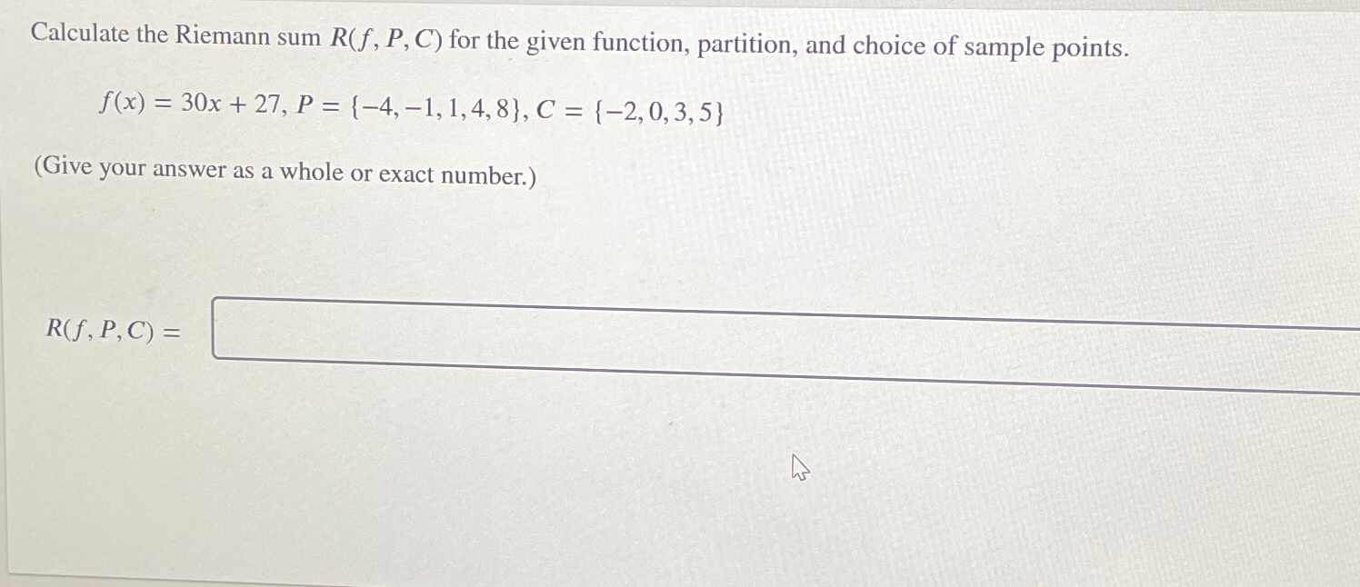 Solved Calculate The Riemann Sum Rfpc ﻿for The Given 