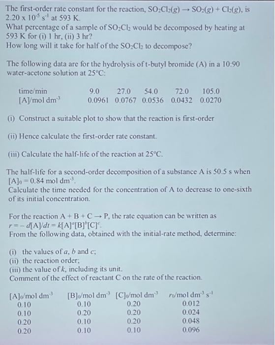 Solved The first-order rate constant for the reaction, | Chegg.com