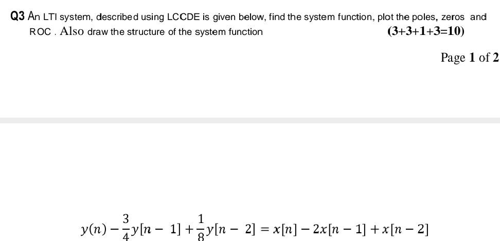 Solved Q3 An LTI system, described using LCCDE is given | Chegg.com