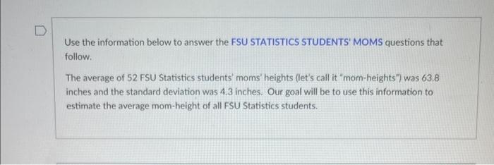 Solved FSU STATISTICS STUDENTS' MOMS Report an appropriate | Chegg.com