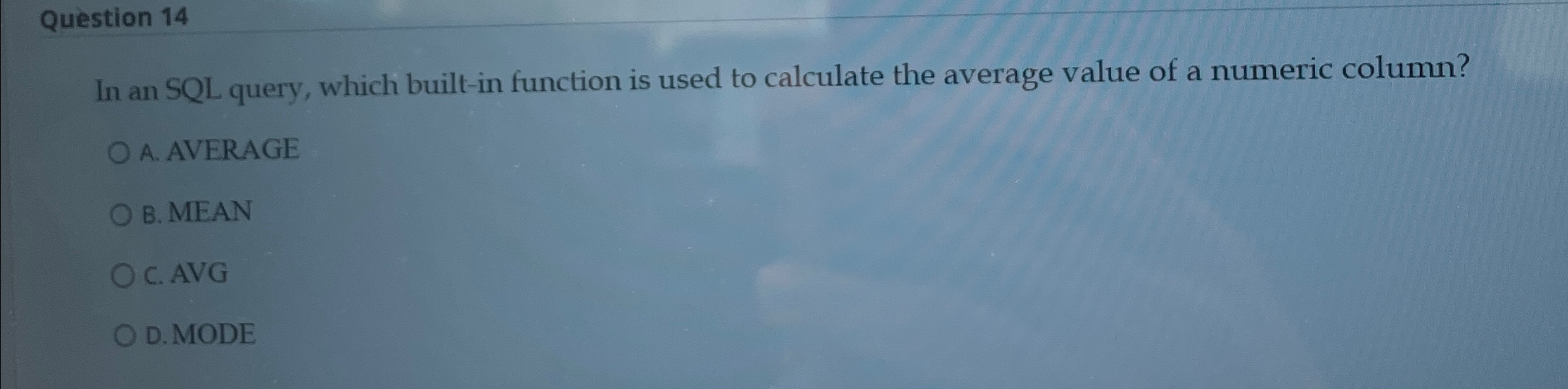 Solved Question 14in An Sql Query Which Built In Function