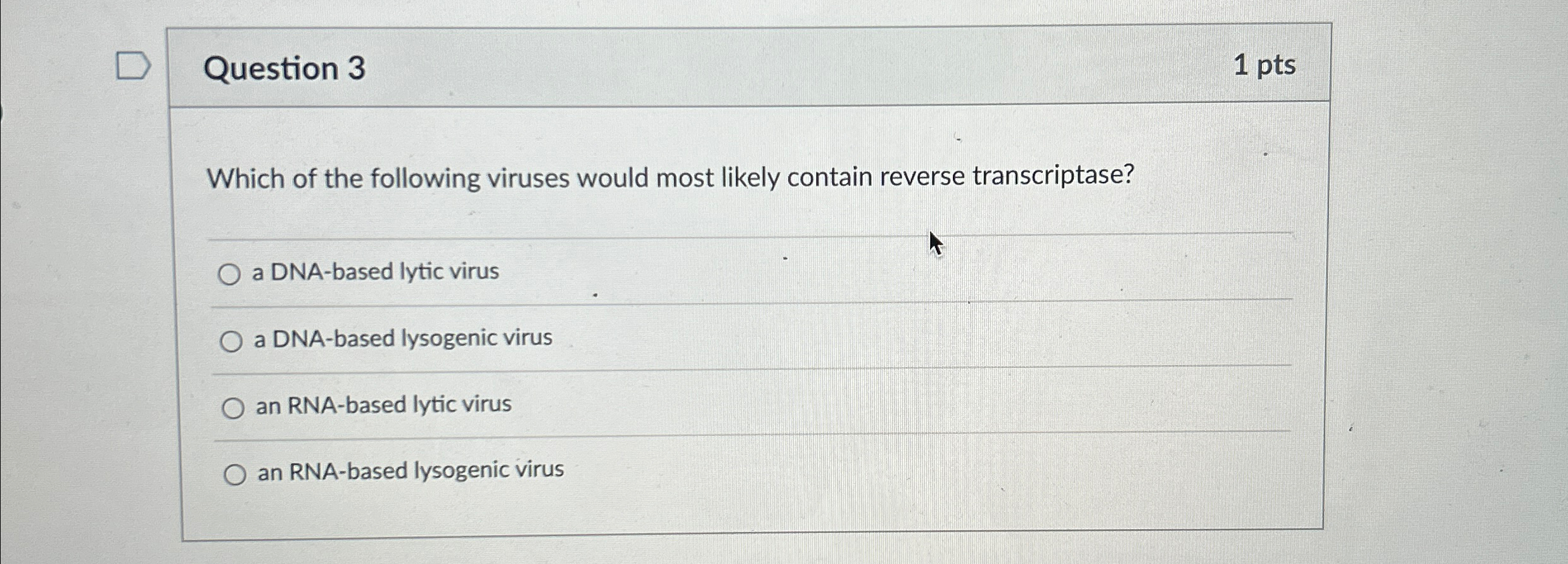 Solved Question 31ptsWhich of the following viruses would | Chegg.com