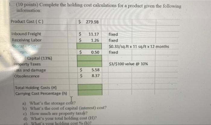 Solved 1. (10 points) Complete the holding cost calculations | Chegg.com
