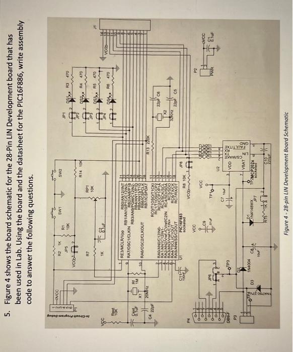 Solved 5. Figure 4 shows the board schematic for the 28-Pin | Chegg.com